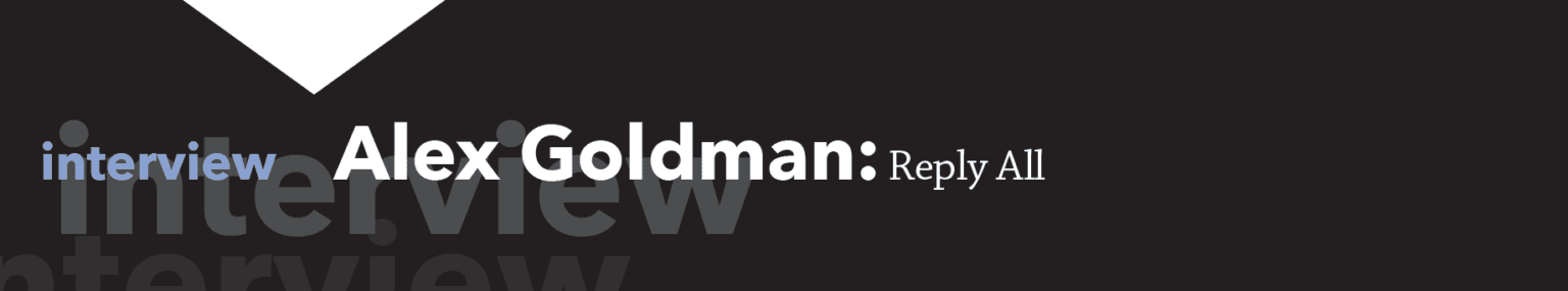 Interview with Alex Goldman – Reply All | Podcast Movement - Podcasting ...