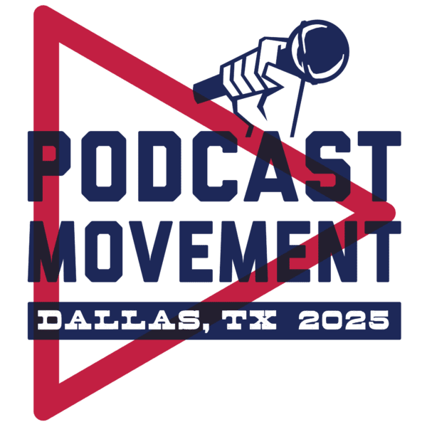 Events | Podcast Movement - Podcasting News, Resources, Conferences and ...